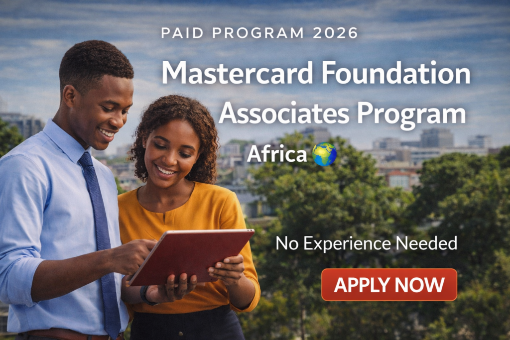 Mastercard Foundation Associates Program 2026 (Paid Internship in ...